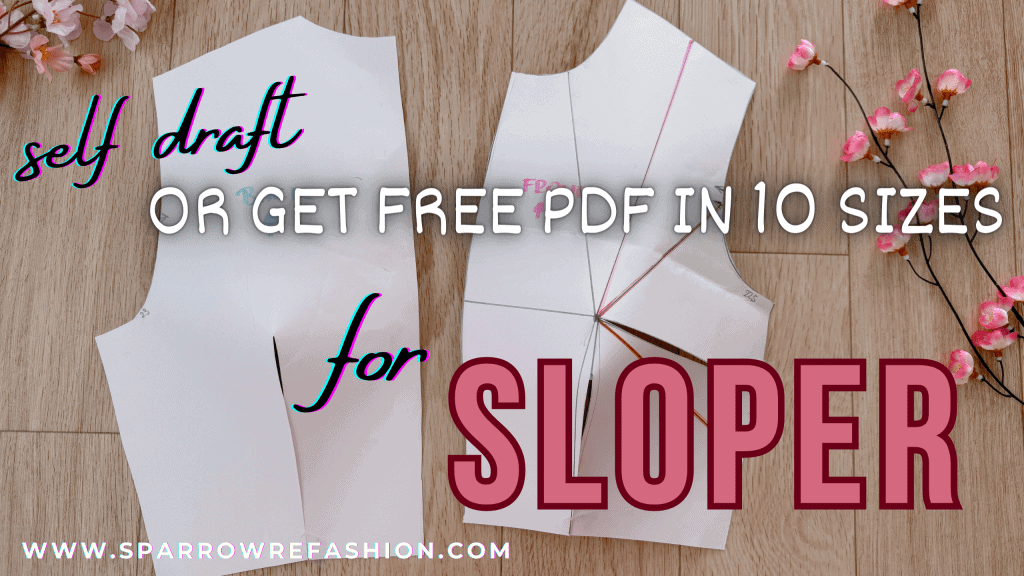 Sloper - Self Draft and Hack or Get Free PDF in 10 ! Sizes - Sparrow ...