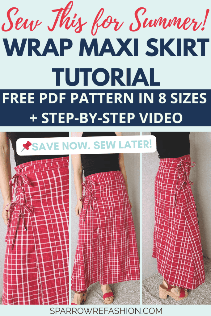 Easy Wrap Maxi Skirt – Free Pattern, Video & Tutorial - Sparrow Refashion: A Blog for Sewing ...