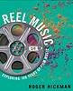 Reel Music: Exploring 100 Years of Film Music (2nd Edition) - eBook