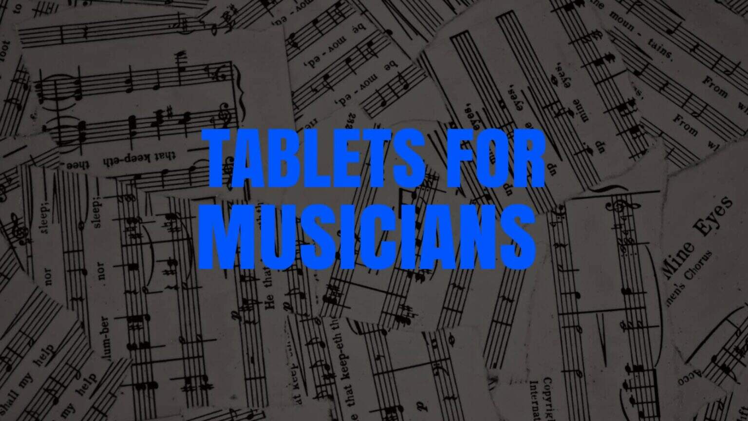 Best Tablets for Musicians in 2025: iPad, Surface & More (Pro Guide)