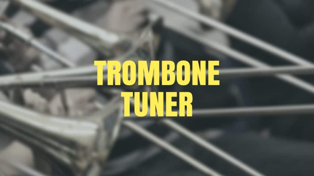 Best Trombone Tuners (2026)