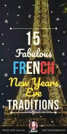 15 Fabulous French New Year's Eve Traditions In France