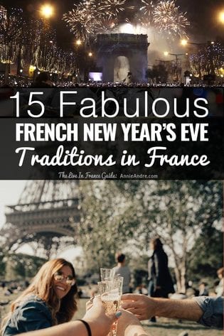 15 Fabulous French New Year's Eve Traditions In France