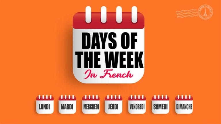 The 7 days of the week in French: + Meaning & surprising ancient