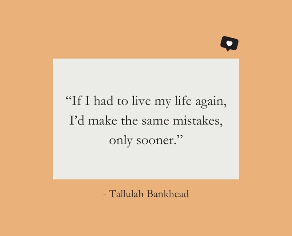 200 Life Quotes to Inspire You to Live the Life You (Really) Want