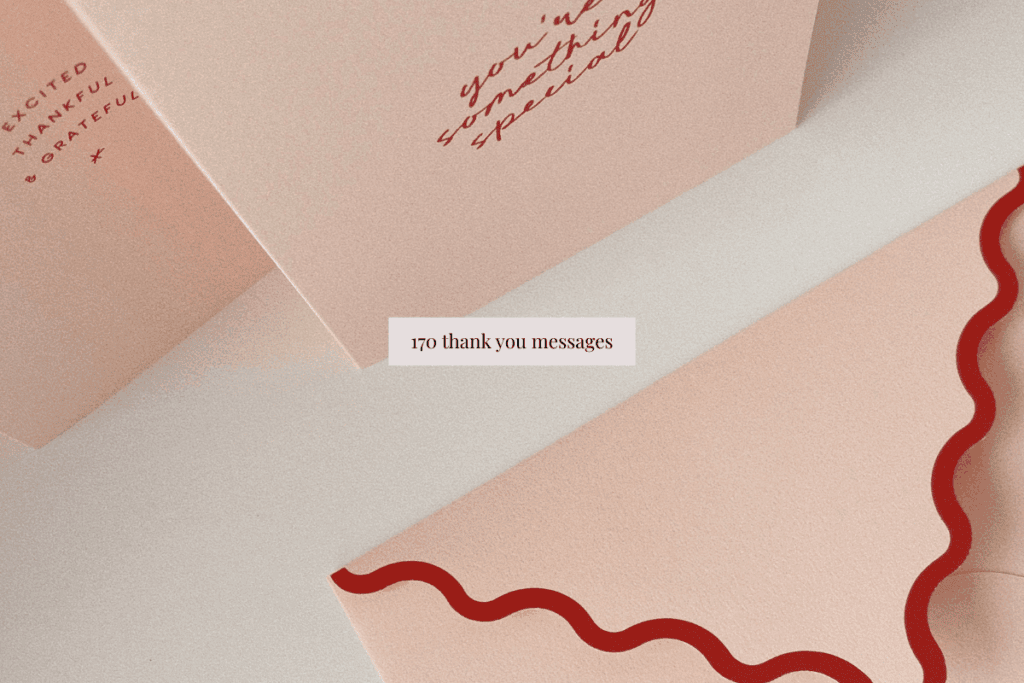 153 "Thank You" Messages to [Really] Show Your Gratitude