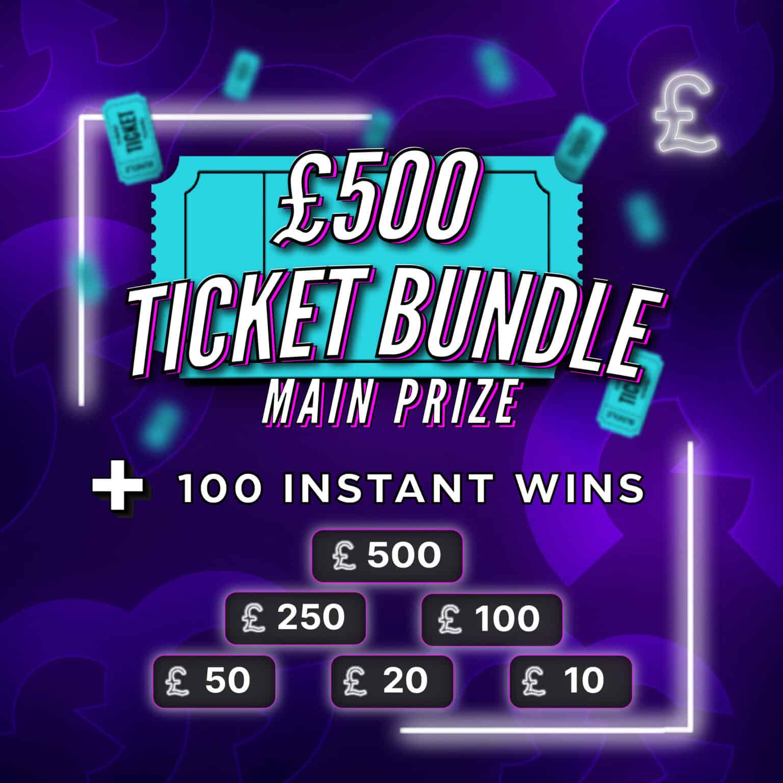 Bundles of Joy: £500 Ticket Bundle + Instant Wins #9 - Gaming Giveaways