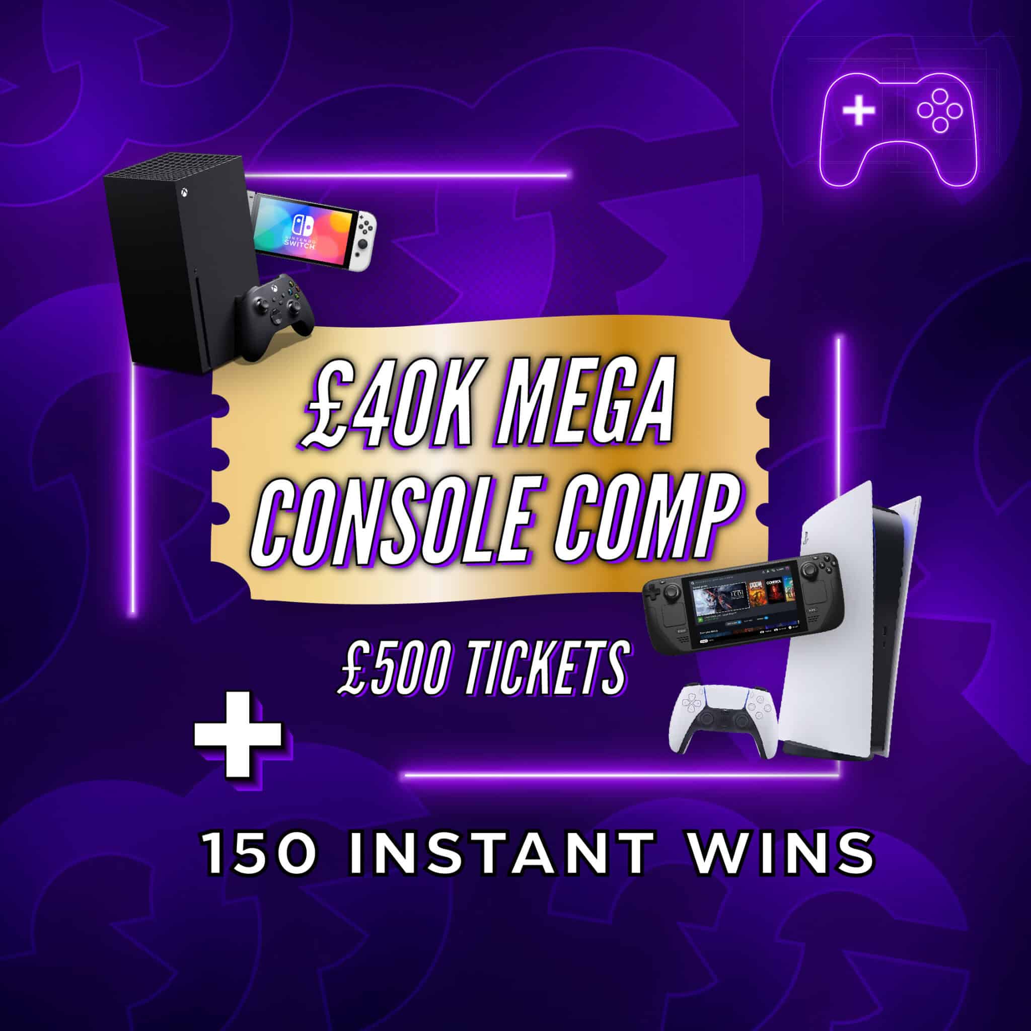 £500 Tickets To The £40k Mega Console Comp + Instant Wins #1 - Gaming ...