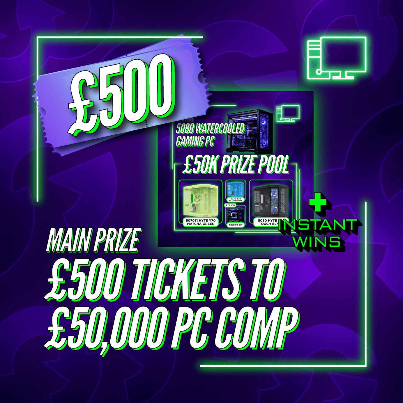 £500 Tickets To The £50k Mega PC Comp + Instant Wins #11 - Gaming Giveaways