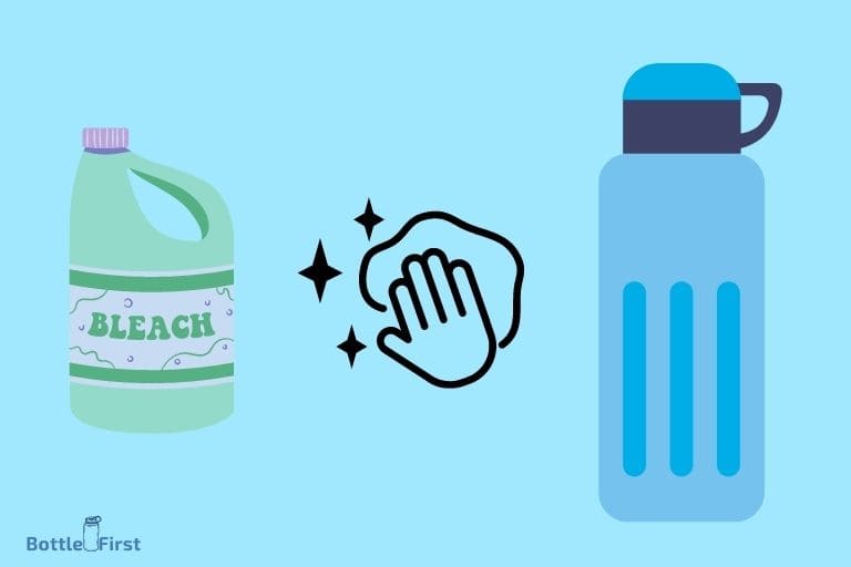 Bleach To Clean Water Bottle: 7 Easy & Quick Steps!