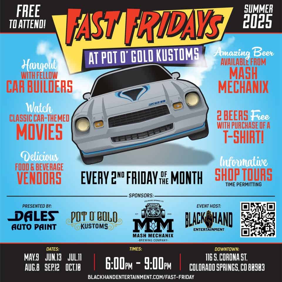 FAST FRIDAYS AT POT O' GOLD KUSTOMS Presented by Dales Paint – Colorado ...
