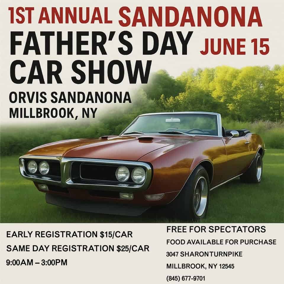 1st Annual Sandanona Father's Day Car Show – Millbrook, NY ...