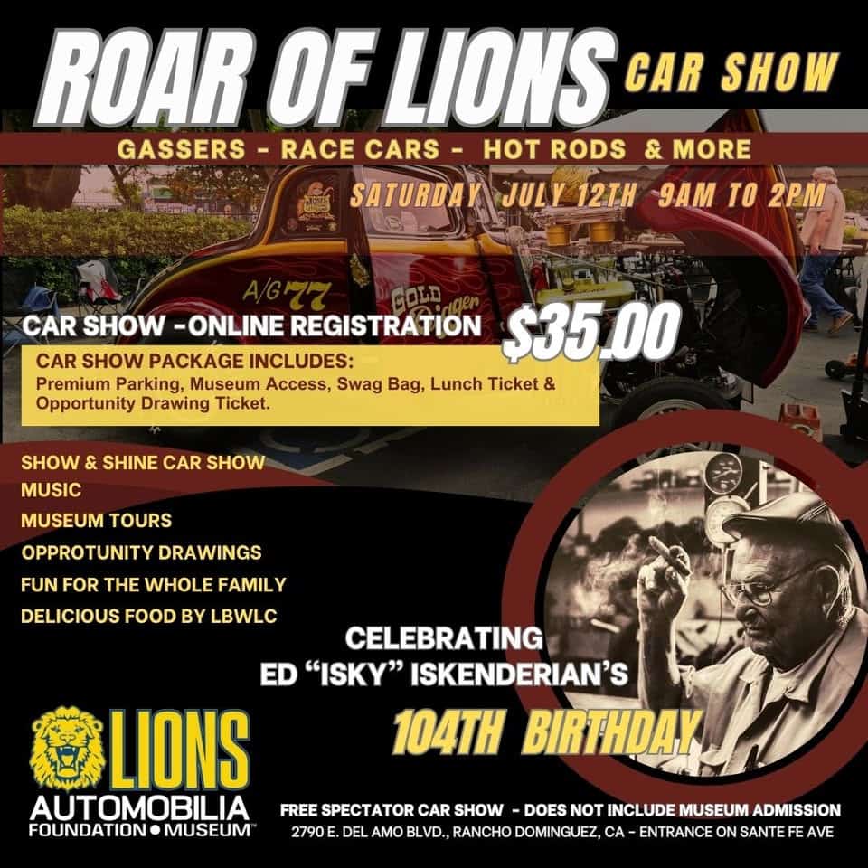 Lions Roar of Lions Car Show - Isky's 104th Celebration – Compton, CA ...