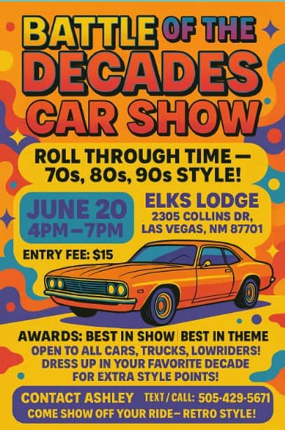 Decades Car Show and Dance – Las Vegas, NM | CarCruiseFinder
