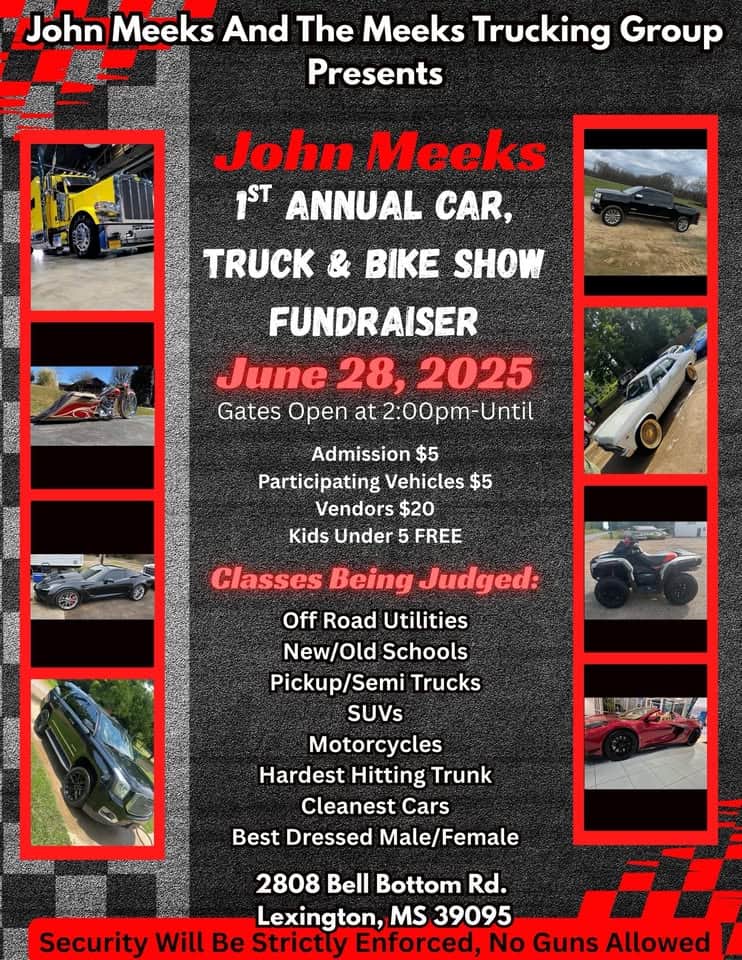 John Meeks 1st Annual Car, Truck, and Bike Show – Lexington, MS ...