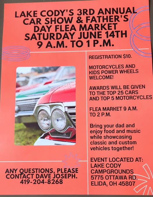 Lake Cody's 3rd Annual Car Show & Father's Day Flea Market – Elida, OH ...