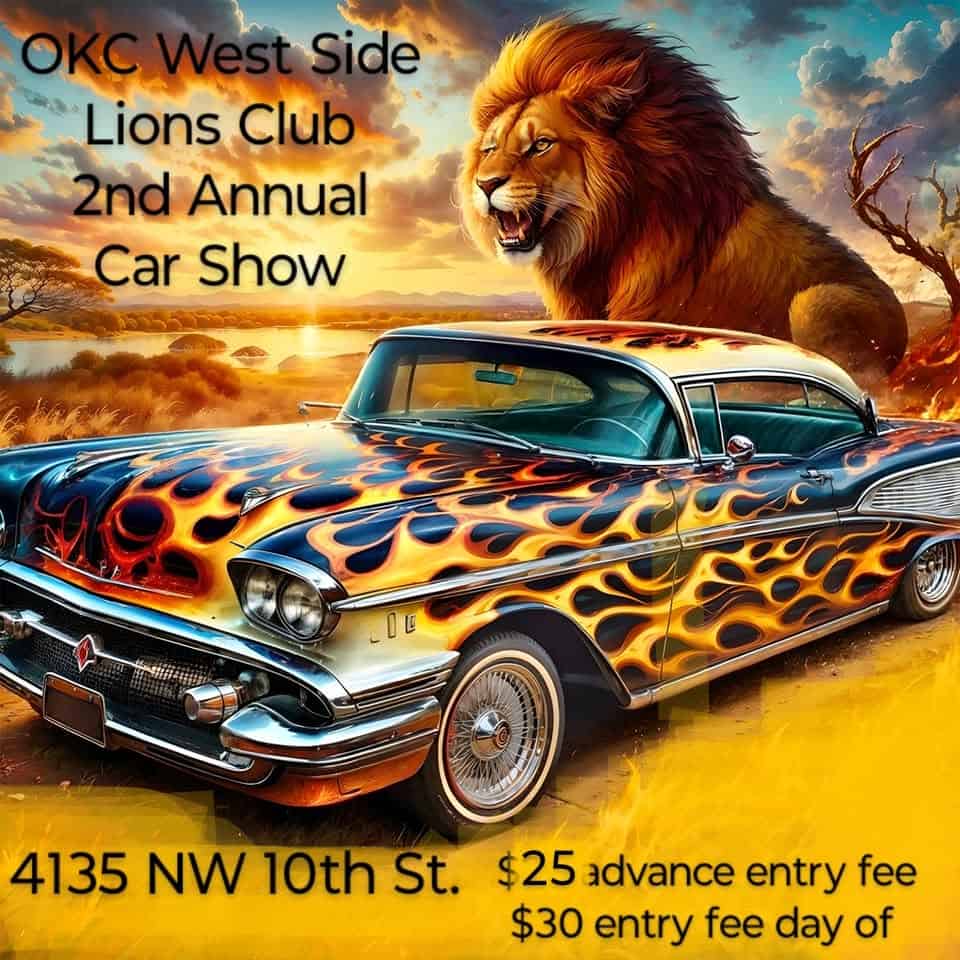 OKC West Side Lions Club 2nd Annual Car Show – Oklahoma City, OK ...
