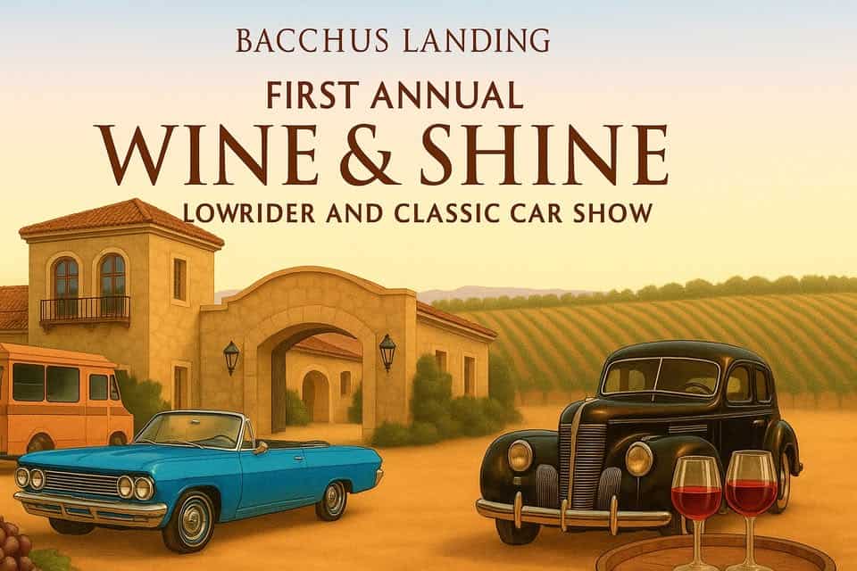 Bacchus Landing Wine & Shine: Lowrider & Classic Car Show – Healdsburg ...