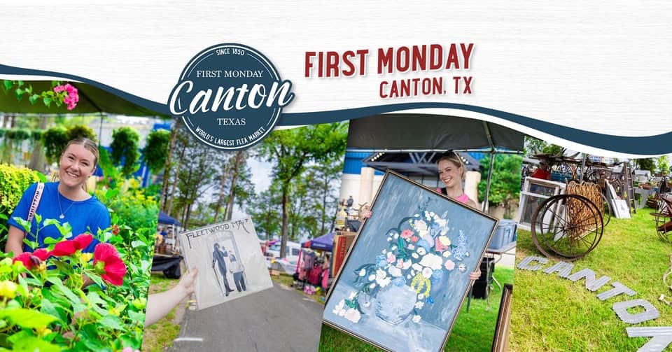 First Monday Trade Days August Show: Canton, TX – Canton, TX ...