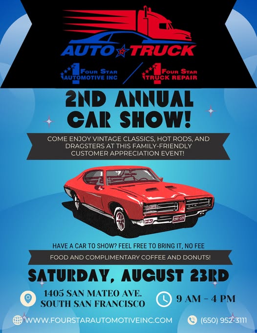 Four Star Truck Repair 2nd Annual Car Show – South San Francisco, CA ...