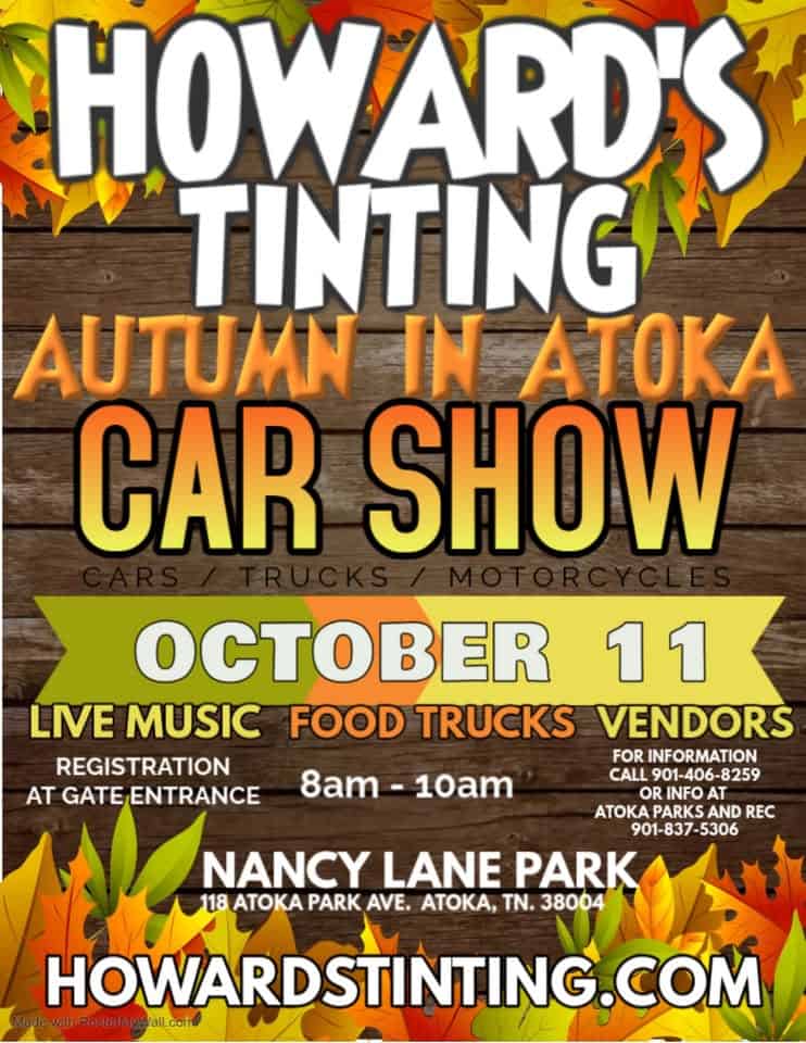 Howard’s Tinting Car Show /Autumn in Atoka Festival – Atoka, TN ...