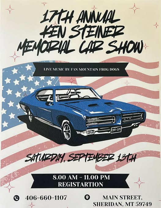 17th Annual Ken Steiner Memorial Car Show – Sheridan, MT | CarCruiseFinder