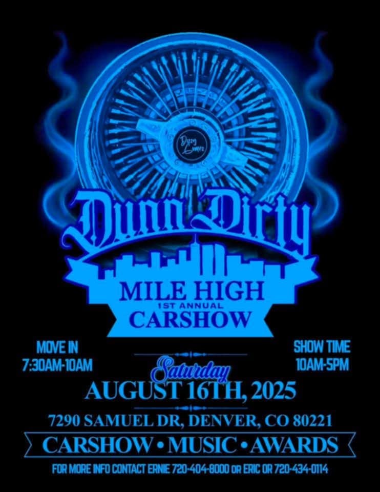 Dunn Dirty CC Mile High Car Show – Denver, CO | CarCruiseFinder