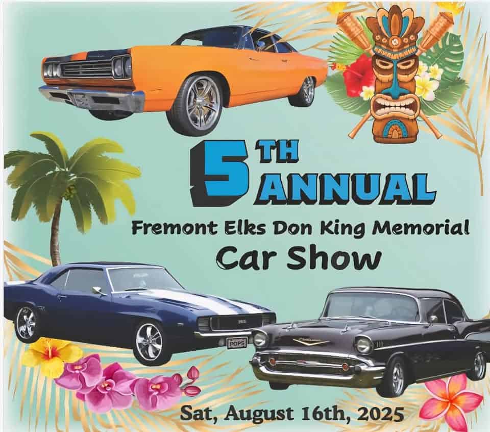 Fremont Elks 5th Annual Don King Memorial Car & Craft Show – Fremont ...