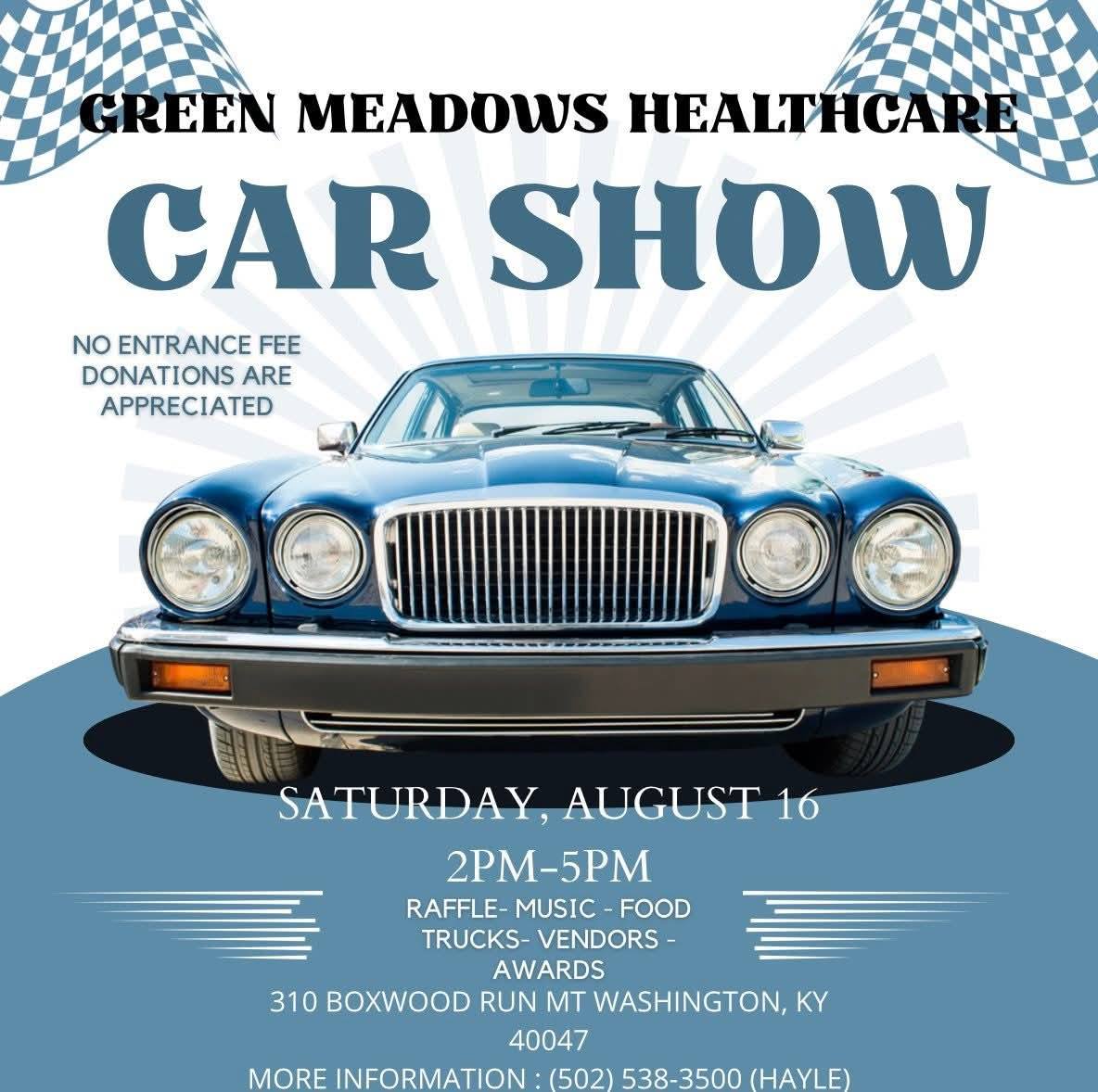 Green Meadows Healthcare Car Show – Mount Washington, KY | CarCruiseFinder
