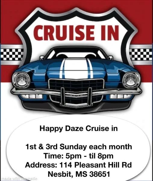 Happy Daze Cruise In – Nesbit, MS | CarCruiseFinder