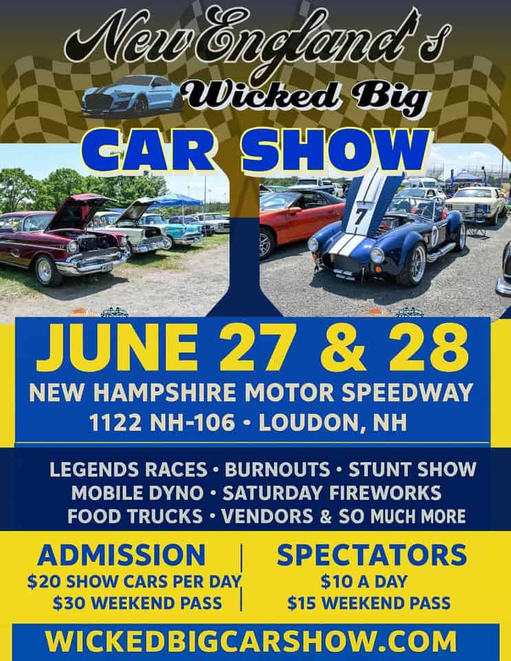 Wicked Big Car Show June 27th & 28th 2026 – Loudon, NH | CarCruiseFinder