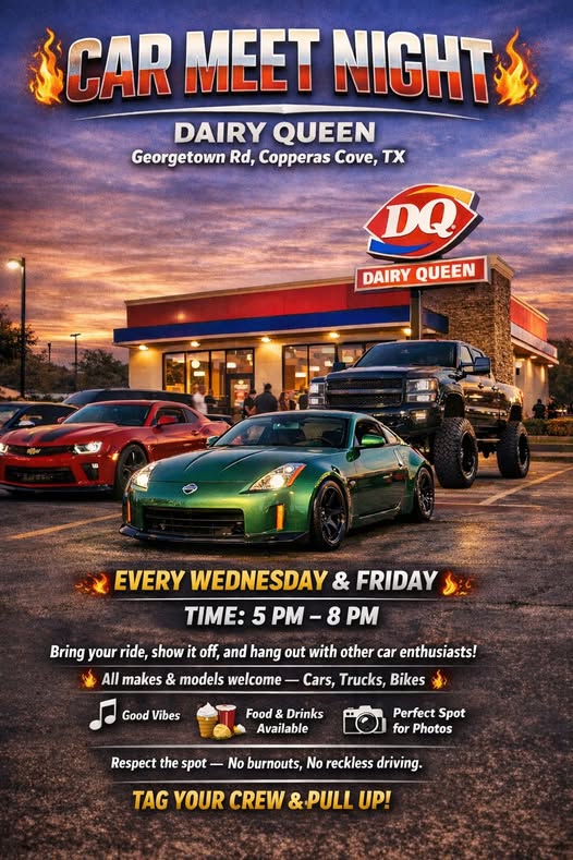 Car Meet Night @ Dairy Queen – Copperas Cove, TX | CarCruiseFinder