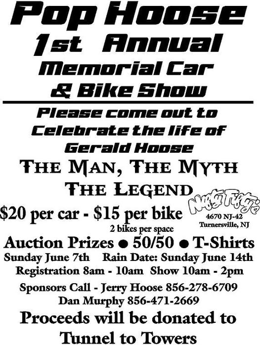 Pop Hoose 1st Annual Memorial Car & Bike Show – Turnersville, NJ ...