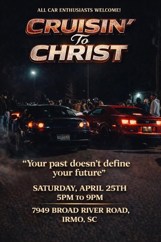 Cruisin' To Christ – Irmo, SC | CarCruiseFinder