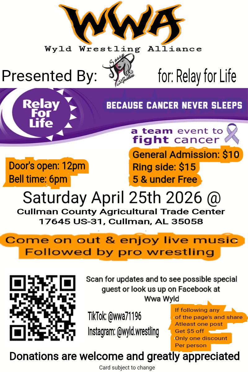 Wyld Wrestling Alliance For Relay For Life – Cullman, AL | CarCruiseFinder