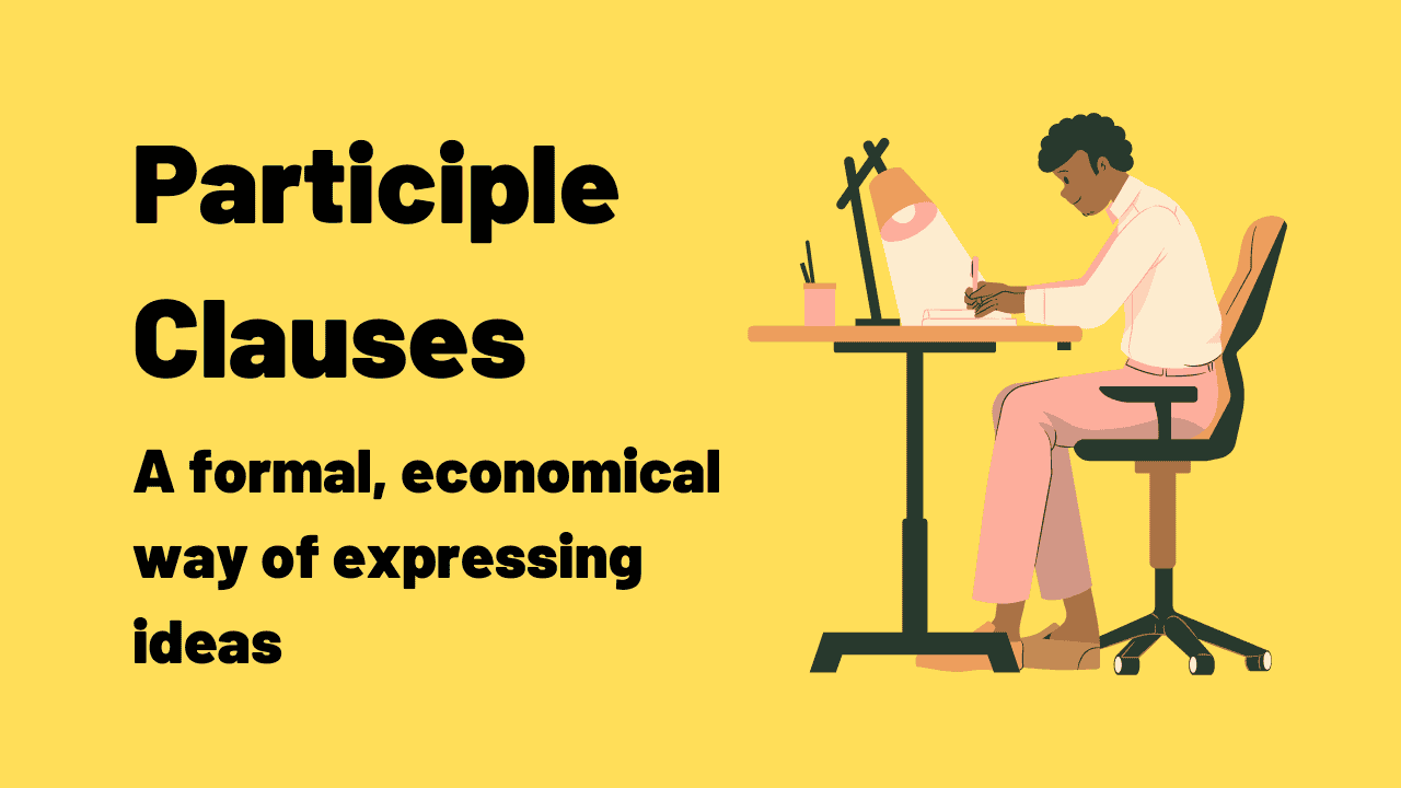 Participle Clauses - TED IELTS