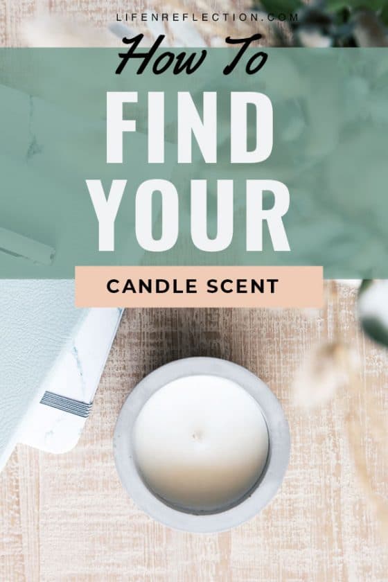 How to Choose the Best Candle Scents for You: Candle Scent List & Quiz