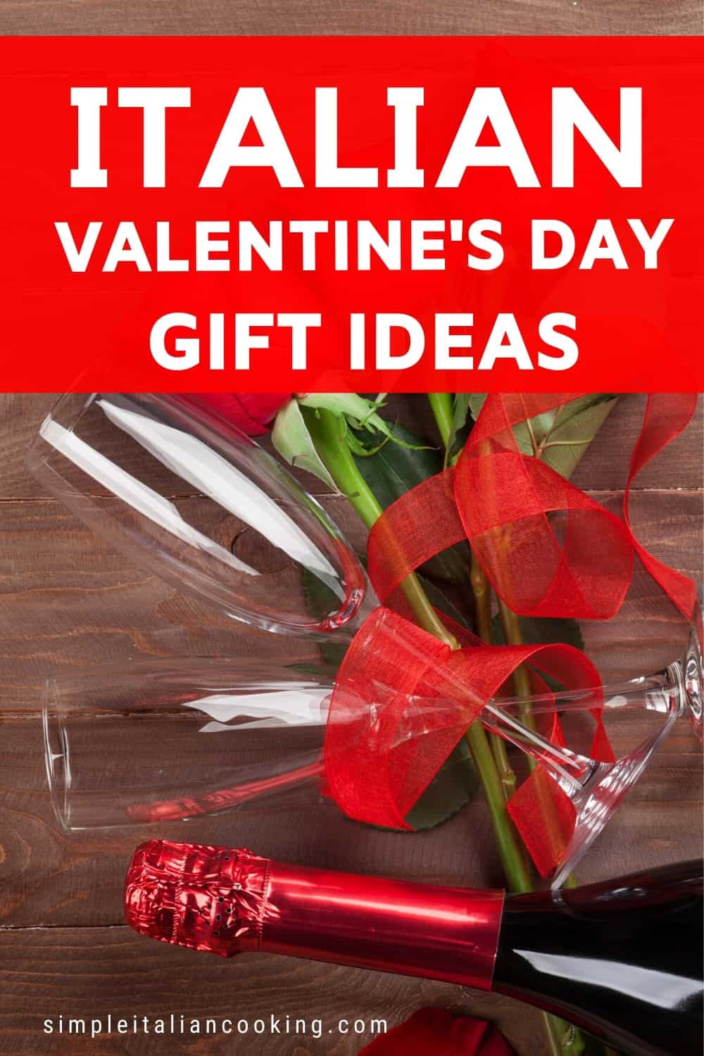 Italian Gift Ideas for Valentine's Day - Easy Simple Italian Cooking ...