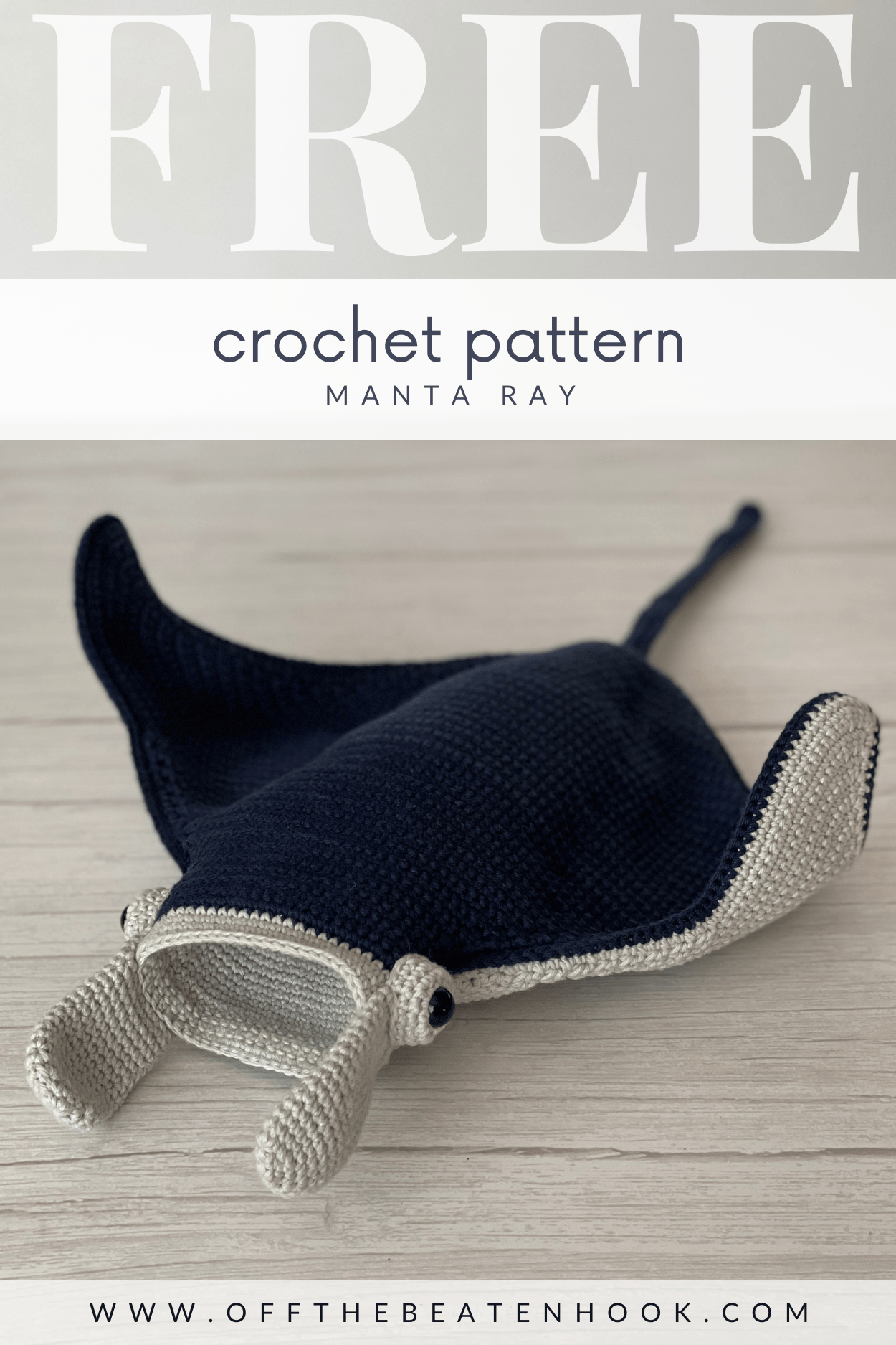 Manta Ray Crochet Pattern - Free!