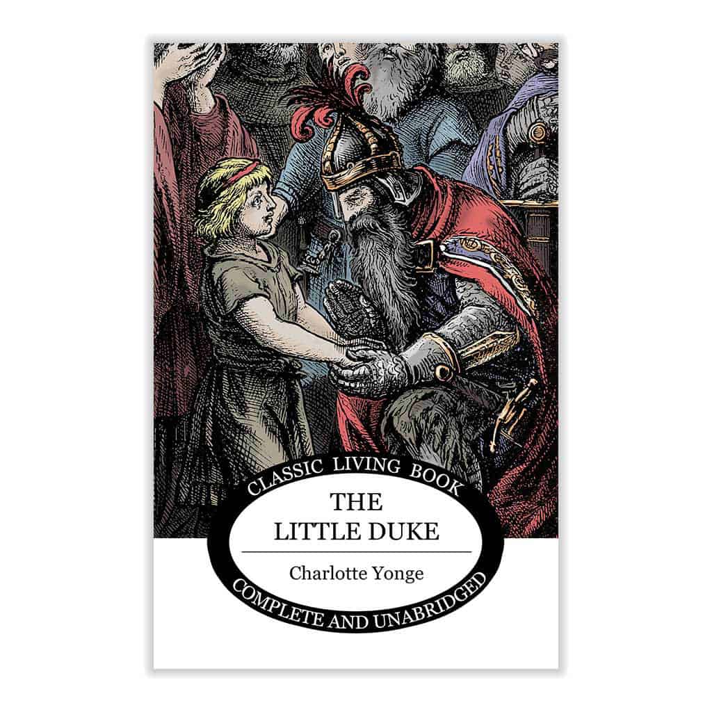 The Little Duke by Charlotte Yonge | Living Book Press