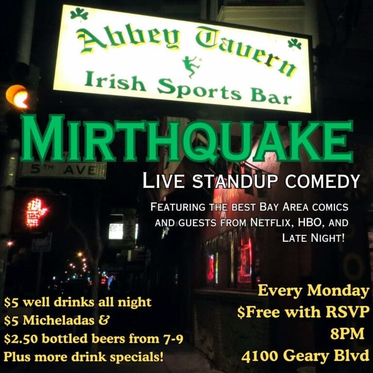Mirthquake: Monday Live Comedy in the Richmond w/ $5 Drinks (SF)