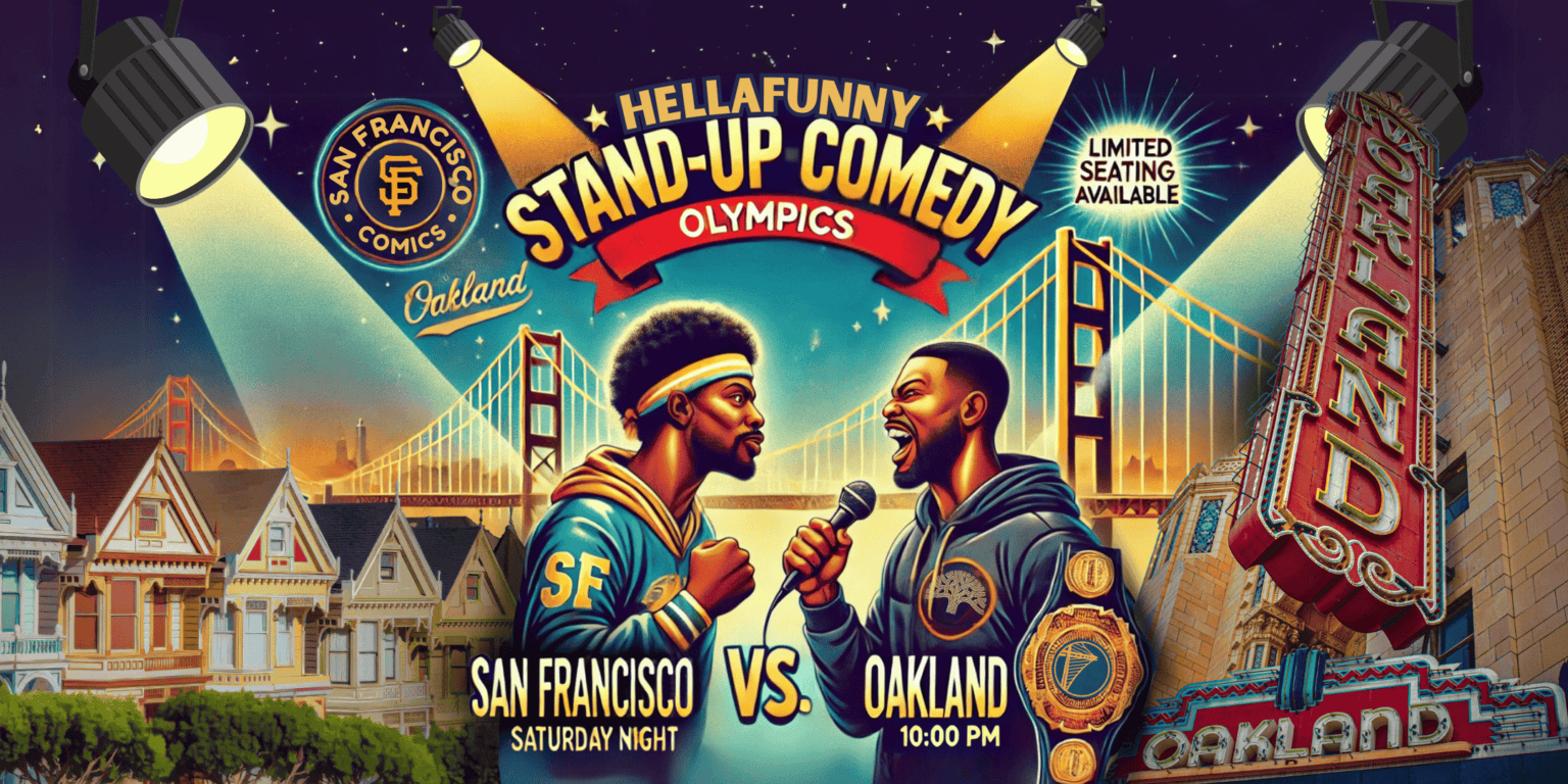 SF's Late Night Stand-Up Comedy Olympics (SF vs. Oakland)