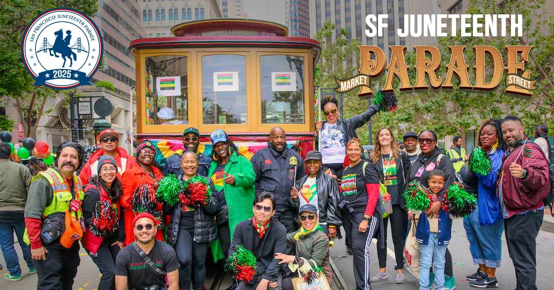 2026 San Francisco Juneteenth Parade & Block Parties
