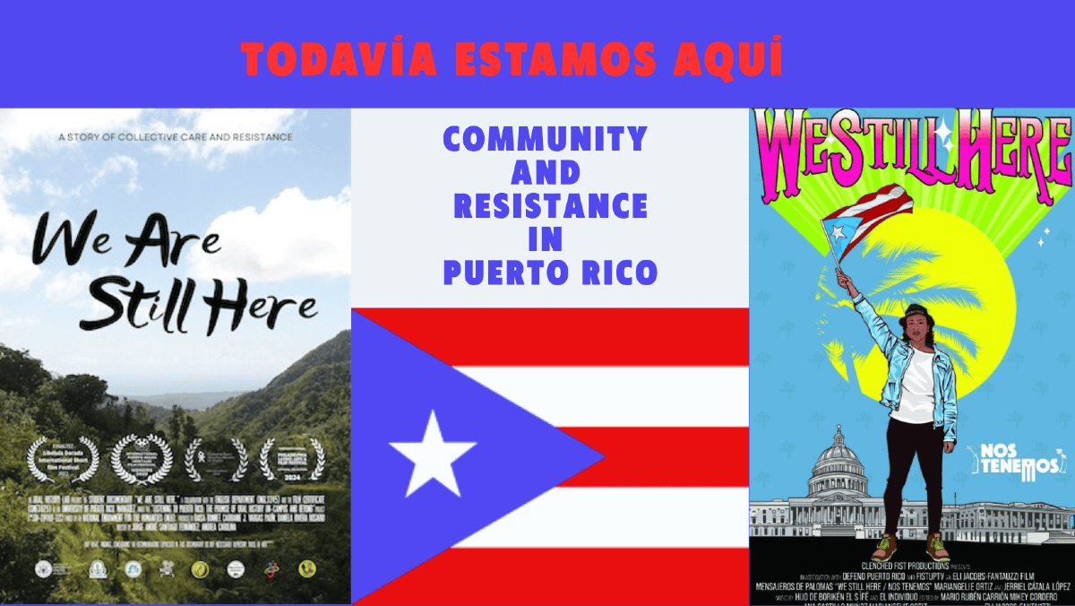 Community and Resistance in Puerto Rico