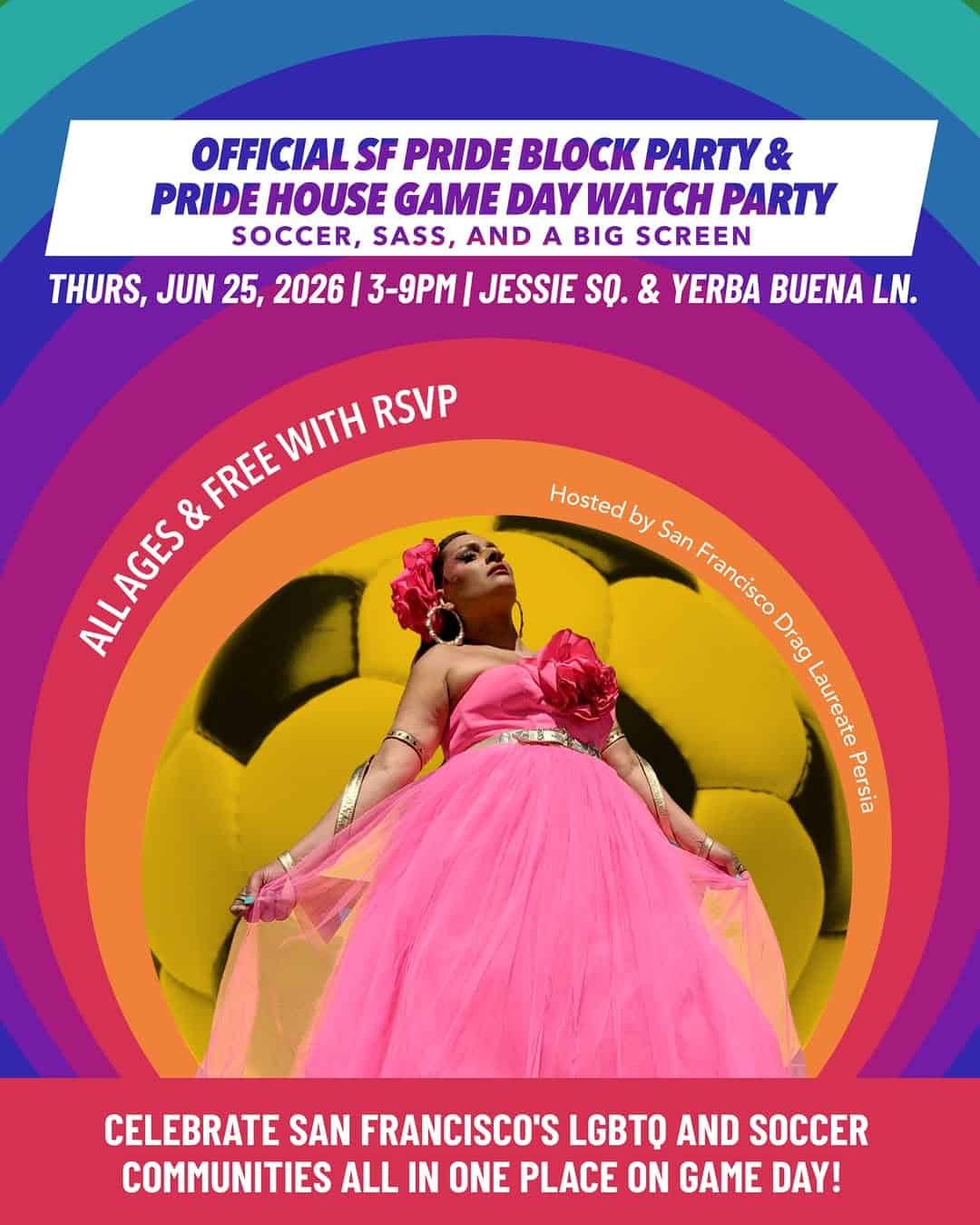 SF Pride Block Party + World Cup Watch Party (Yerba Buena Lane)
