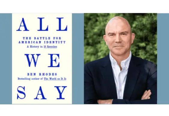 Free Ben Rhodes Book Talk: “All We Say” (Corte Madera)