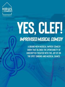 "Yes, Clef" An Improvised Musical Comedy Show (2026)