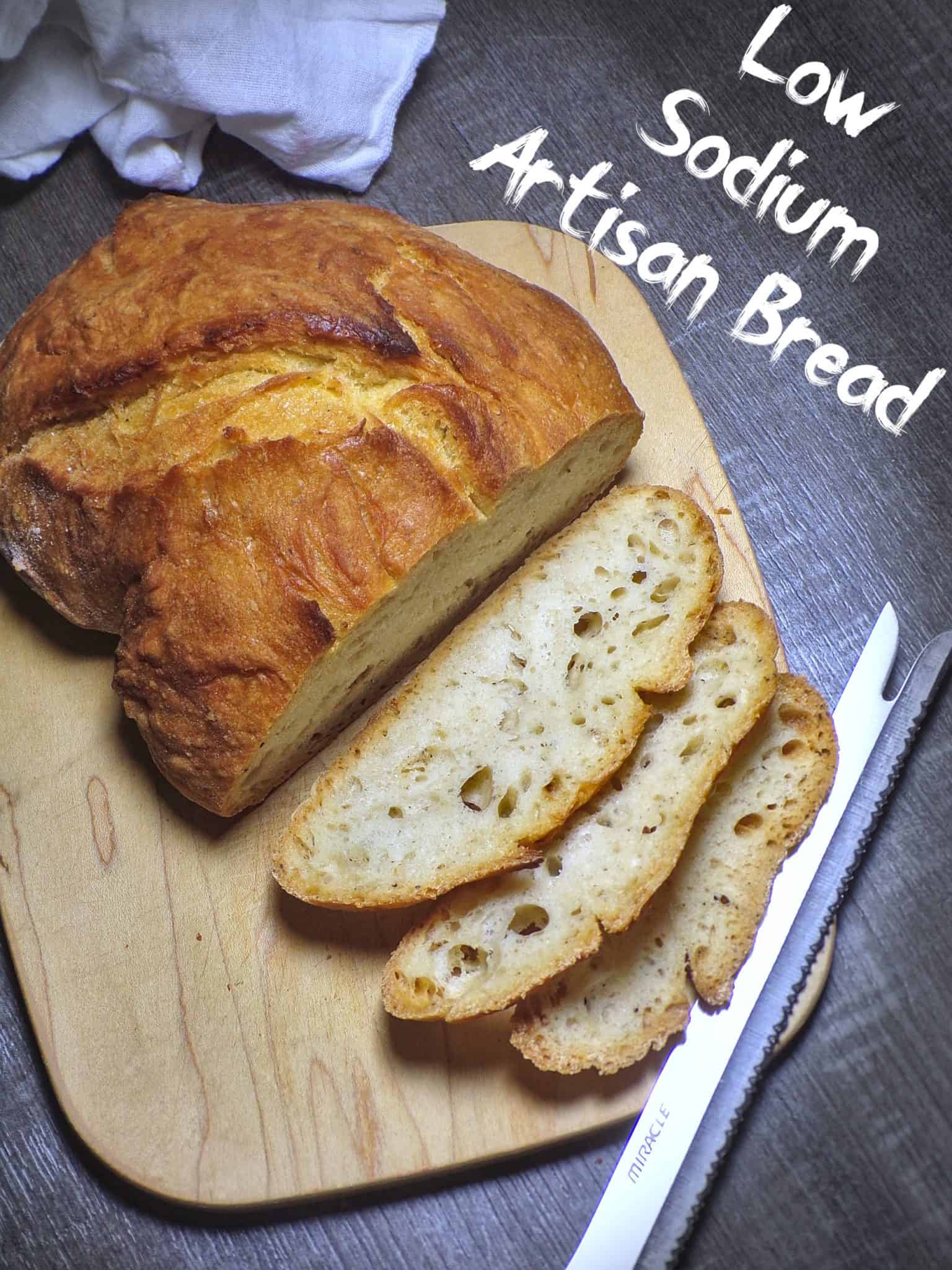 Low Sodium Artisan Bread and No-Knead!