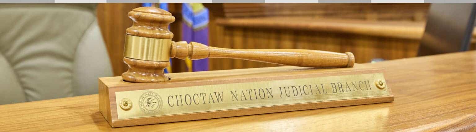 Choctaw Nation OK District Court | Choctaw Nation Judicial Branch