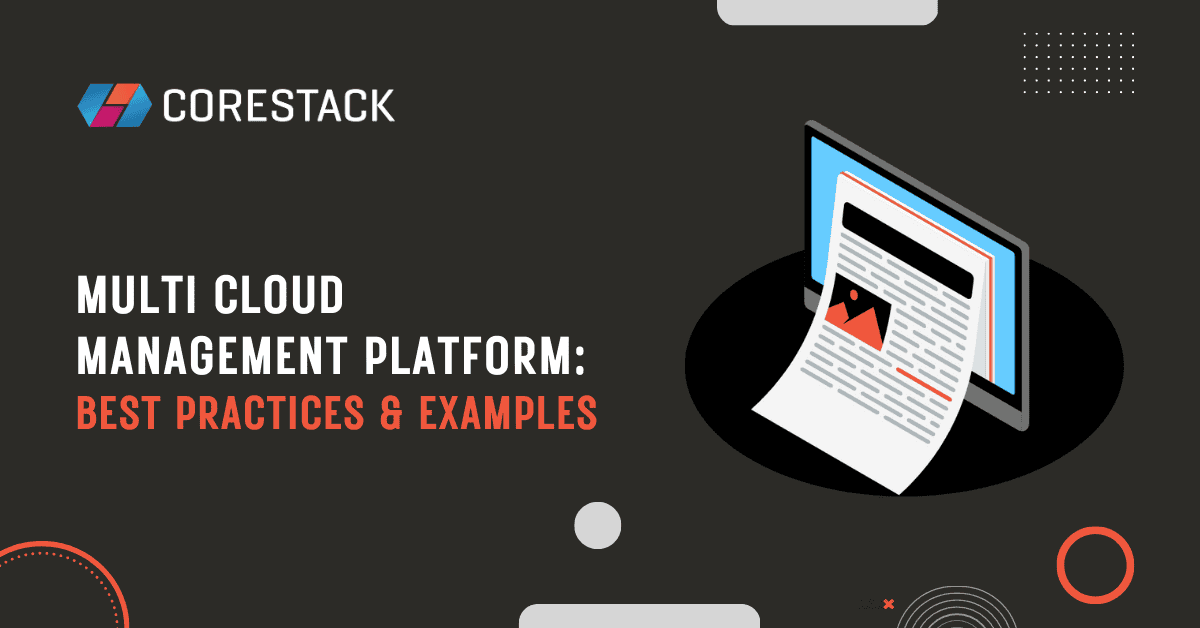Multi Cloud Management Platform: Best Practices & Examples